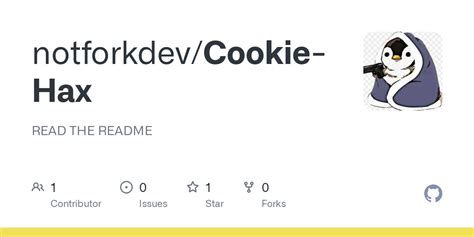 GitHub Notforkdev Cookie Hax READ THE README