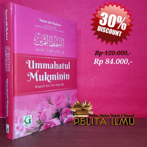 Jual Buku Ummahatul Mukminin Biografi Istri Istri Nabi Indonesia
