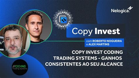 LanÇamento Copy Invest Coding Trading System ConsistÊncia Ao Seu Alcance Youtube