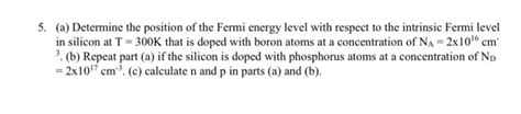 Solved 5 A Determine The Position Of The Fermi Energy