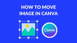 How To Move Image In Canva Template Fonts
