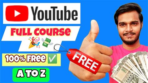 1 Youtube Full Course In Hindi Free Youtube A To Z Course