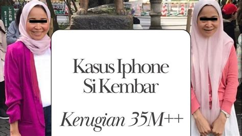 Viral Kasus Penipuan Iphone Murah Oleh Si Kembar Kerugian Capai Miliar Rupiah
