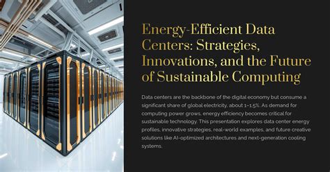 Energy Efficient Data Centers Strategies Innovations And The Future Of Sustainable Computing