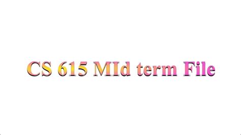 cs615 midterm preparation 100 correct mcqs file vu guys youtube