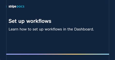 Set Up Workflows Stripe Documentation