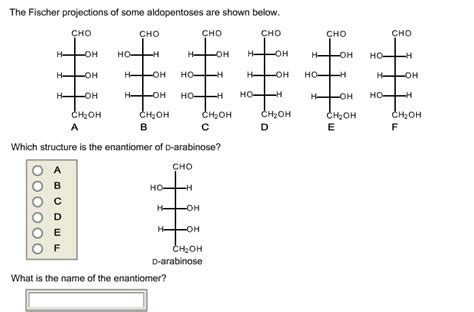 Solved The Fischer Projections Of Some Aldopentoses Are