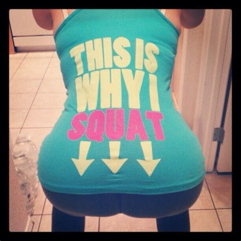 This Is Why I Squat Yoga Pants Squats Yoga