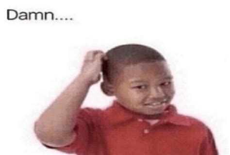 Damn Guys Memes Dontae M Swordtee40 Swordtee40 S Videos With