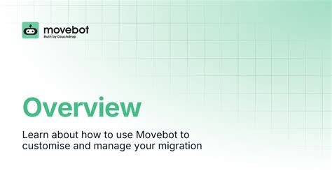 Overview Movebot Documentation