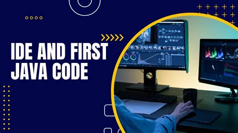 Ide And First Java Code Core Java Part Youtube