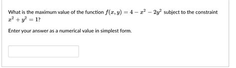 Solved What Is The Maximum Value Of The Function Chegg