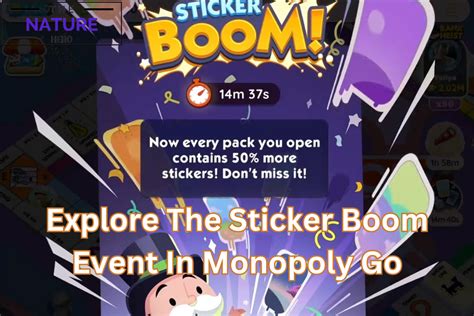Explore The Sticker Boom Event In Monopoly Go The Nature Hero