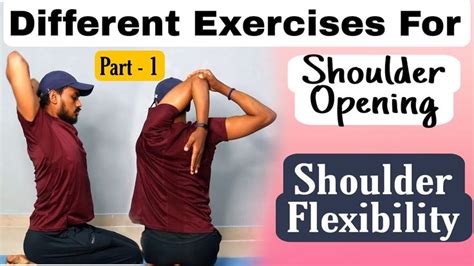 Shoulder Opening Exercisesshoulder Flexibility Exercisesshoulder