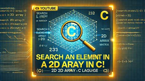 programming expert shares top dynamic 2d array search techniques youtube
