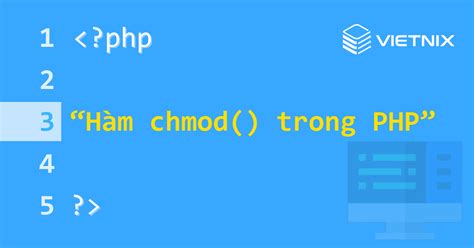 Tổng hợp kiến thức về hàm chmod trong PHP 2025