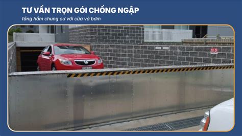 Tư Vấn Trọn Gói Chống Ngập Tầng Hầm Chung Cư Với Cửa Và Bơm