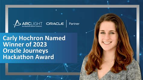 Carly Hochron Of Arclight Consulting Named Among Winners Of 2023 Oracle Journeys Hackathon Award