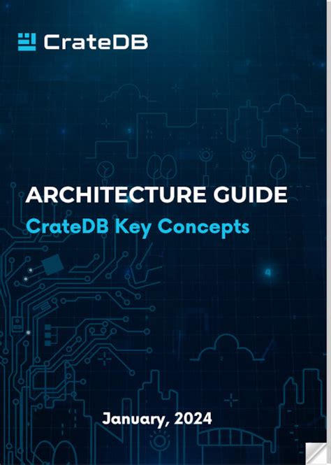 Architecture Guide The Ultimate Guide To Cratedb