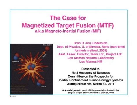 The Case For Magnetized Target Fusion Mtf