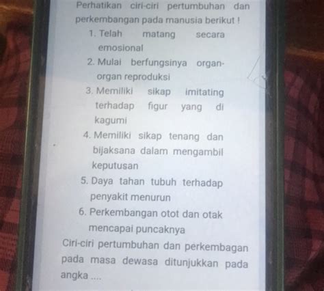 Perhatikan ciri ciri pertumbuhan dan | StudyX