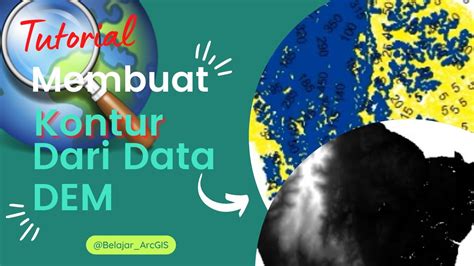 Tutorial Membuat Kontur Dari Data DEM Mulai Dari Kontur 5 Meter Dan