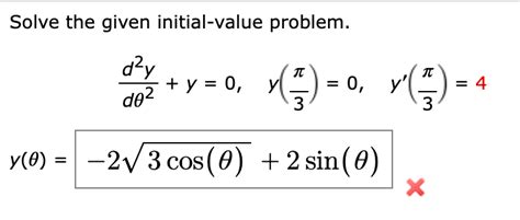 Solved Solve The Given Initial Value