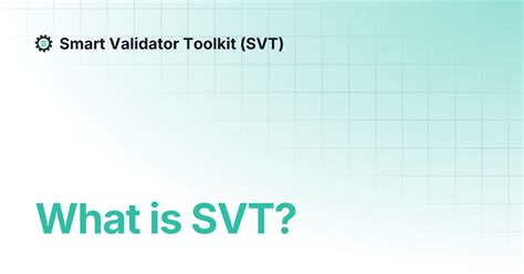 what is svt smart validator toolkit svt