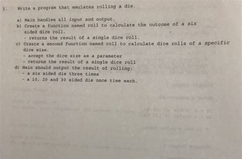 solved 3 write a program that emulates rolling a die a
