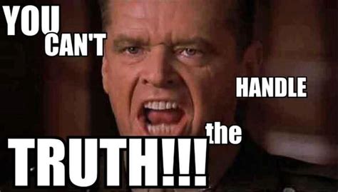 You Want The Truth