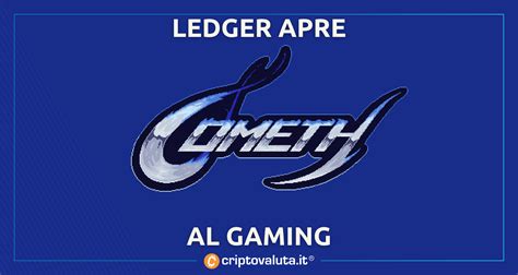 Ledger Live Arriva Il Gaming On Chain Ecco Il Gioco Cometh Battle