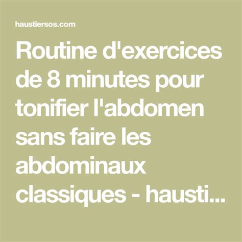 Routine D Exercices De 8 Minutes Pour Tonifier L Abdomen Sans Faire Les