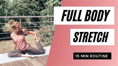 Minute Full Body Stretch Mobility Flexibility Wind Down Relax YouTube