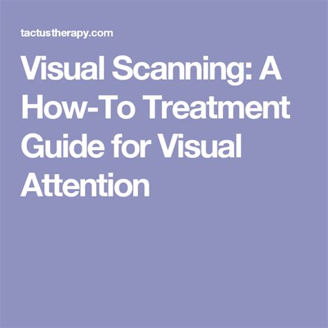 Visual Scanning A How To Treatment Guide For Visual Attention Artofit