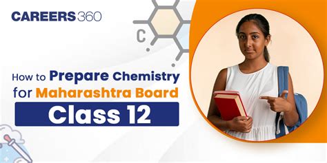 How To Prepare For Maharashtra Hsc Chemistry Exam To Score Good Marks