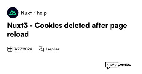 Nuxt3 Cookies Deleted After Page Reload Nuxt