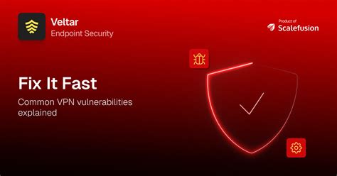 Top 10 Vpn Vulnerabilities You Need To Know In 2025