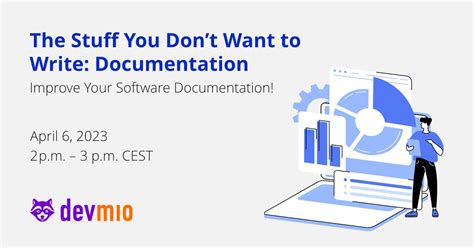 The Stuff You Dont Want To Write Documentation Improve Your Software Documentation Devmio