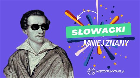 Juliusz Słowacki krótka niezwykle selektywna i koloryzowana BIOGRAFIA egz kl YouTube