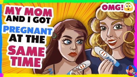 My Mom And I Got Pregnantat The Same Time Animated Story