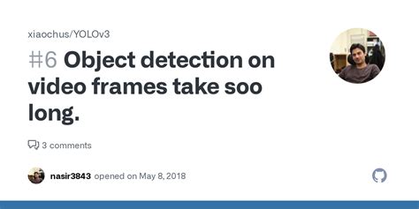 Object Detection On Video Frames Take Soo Long Issue Xiaochus Yolov Github