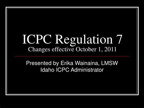 PPT ICPC Regulation Changes Effective October PowerPoint Presentation ID