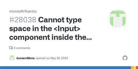 Cannot Type Space In The Component Inside The Of Component · Issue