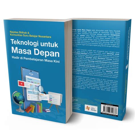 Jual Teknologi Untuk Masa Depan Hadir Di Pembelajaran Masa Kini