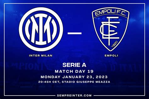 Official Starting Lineups Inter Milan Vs Empoli Stefan De Vrij