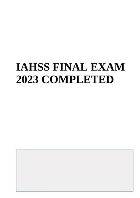 Iahss Exam 2023 Completed Questions With Correct Answers Complete Solutions Iahss Stuvia Us