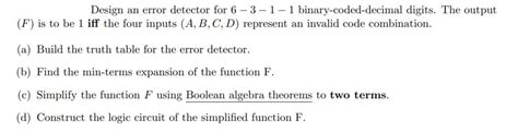 Solved Design An Error Detector For 6 3 1 1