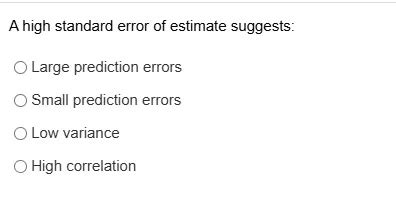 A High Standard Error Of Estimate Suggests Studyx