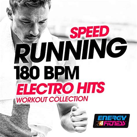 Amazon Musicでvarious Artistsのspeed Running 180 Bpm Electro Hits Workout
