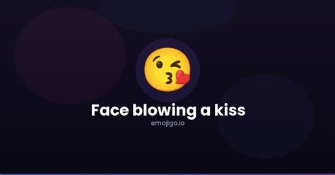 😘 Face Blowing A Kiss Emoji Meaning Copy And Paste